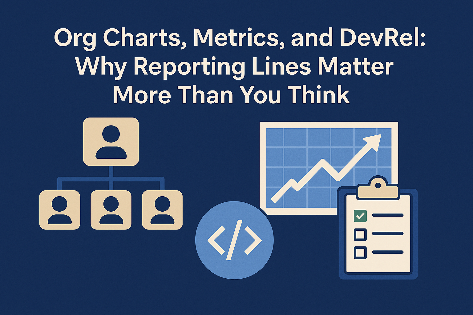 DevRel Org Charts & Metrics: How... | DevRel Bridge